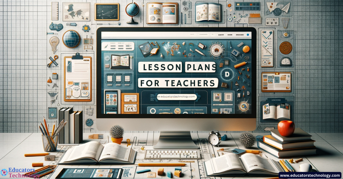 Best Lesson Plan Websites for Teachers - Educators Technology