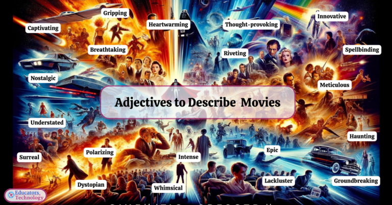 60 Adjectives to Describe Movies - Educators Technology
