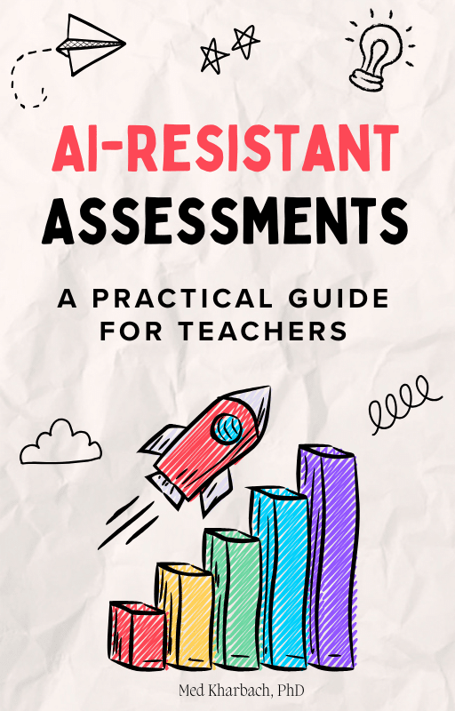 AI-Resistant Assessments: Practical Tips and Strategies for Teachers ...